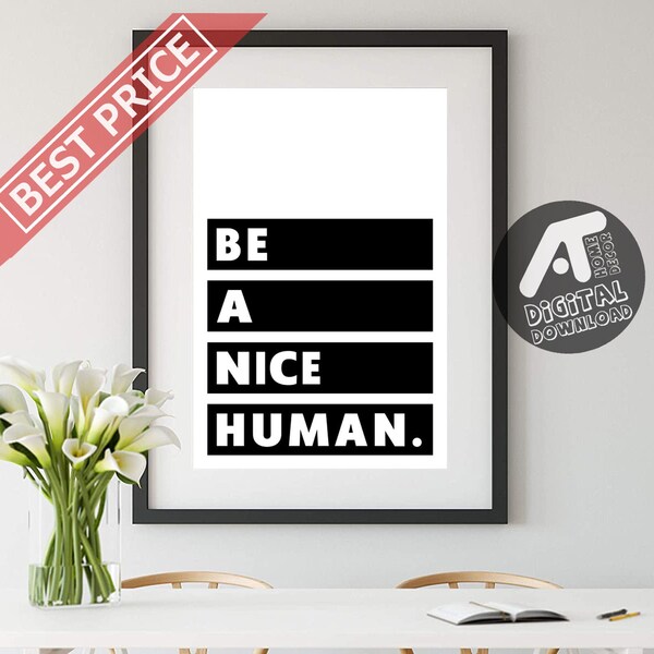 Be a Nice Human - Etsy