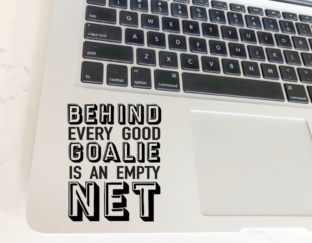 Behind Every Good Goalie is an Empty Net | Hockey Goalie Decal | Goalie ...