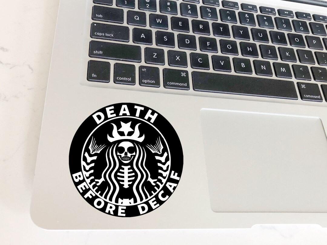 Death Before Decaf Laptop Decal, Coffee Decal, Computer, Phone, Yeti ...