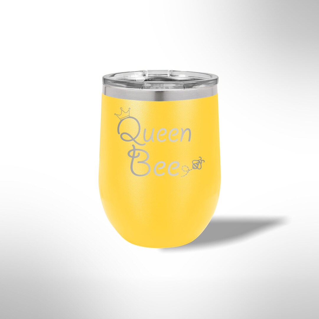 Custom Laser Etched Queen Bee Wine Cup - Etsy