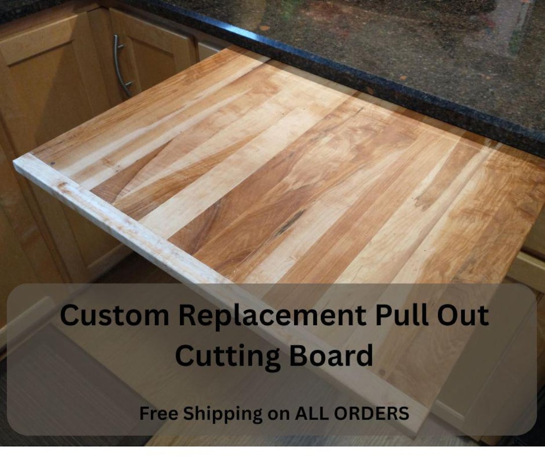 Replacement Custom Slide Out/pull Out Cutting Board, Made to Order ...