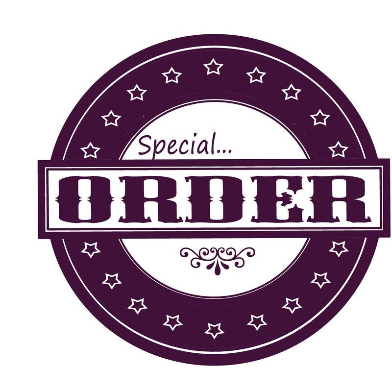 Special Order Custom Order - Etsy