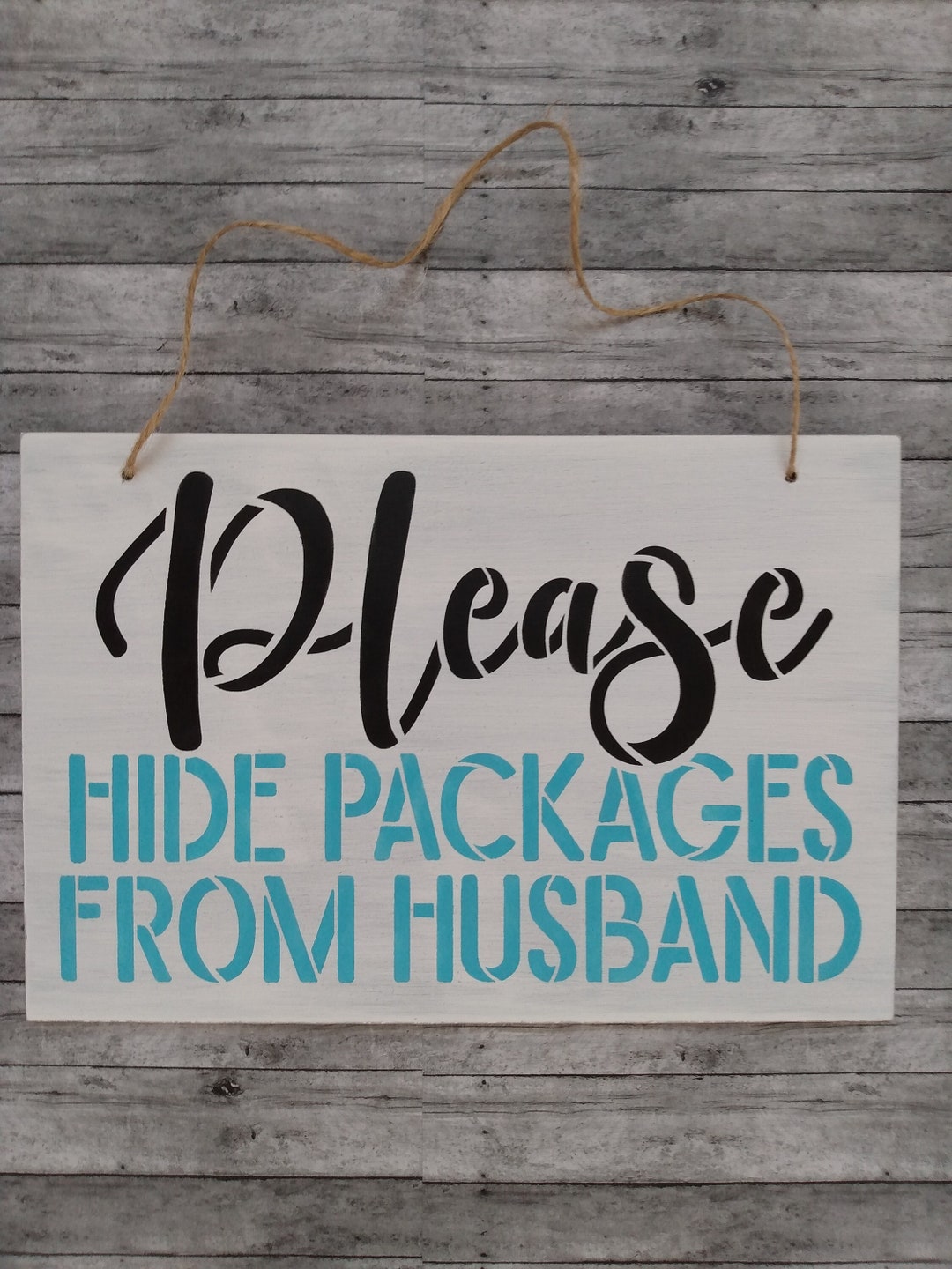 Front Door Sign, Funny Door Hanger, Please Hide Packages From Husband ...