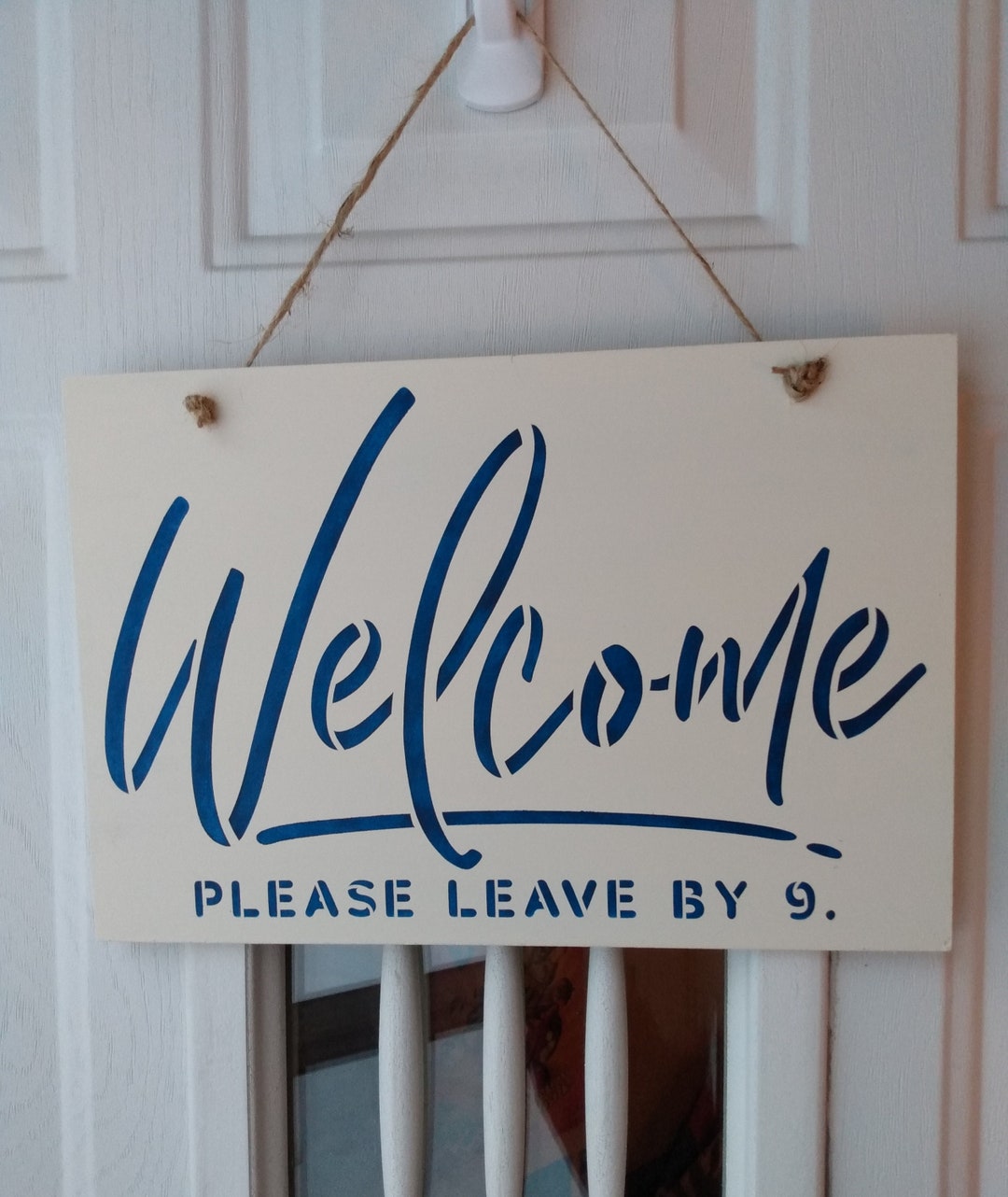 Welcome Please Leave by 9, Housewarming Gift, Funny Welcome Sign, Front ...