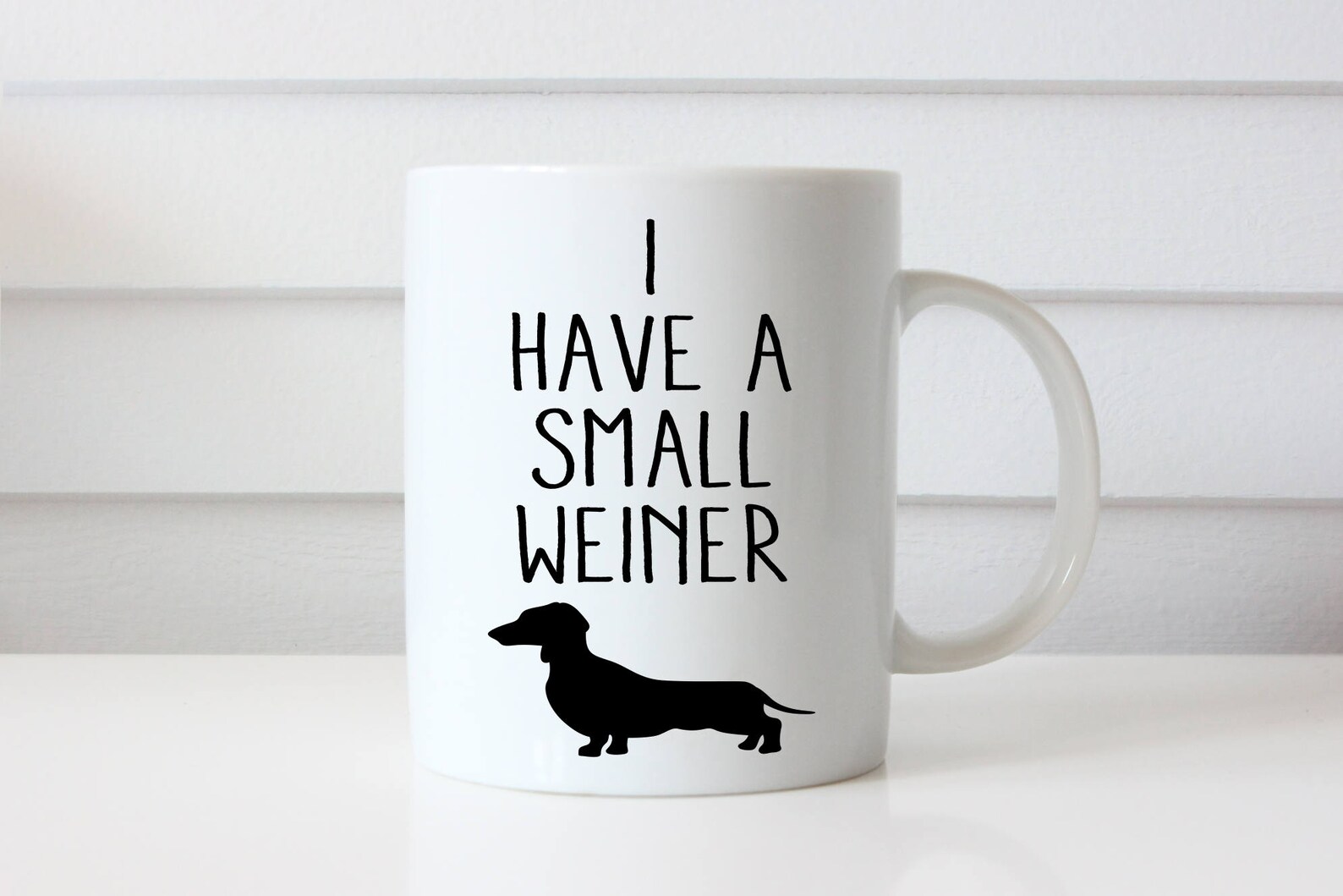 I Have A Small Weiner Mug, Funny Dachshund Mug, Dog Mug, Gift for Dog ...