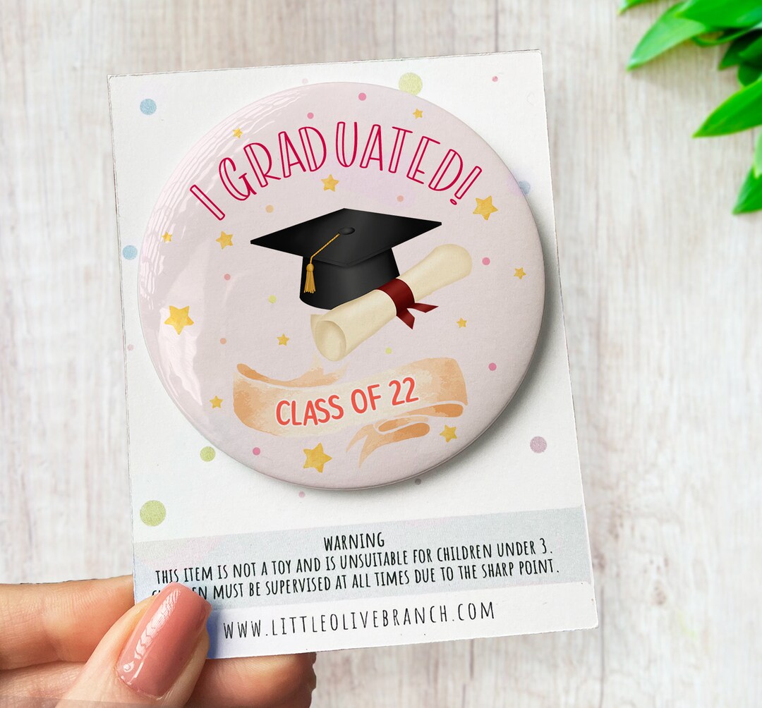 Graduation Badge - I Graduated Badge - Celebration Badge - I Did It ...