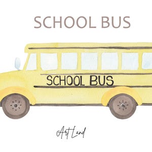 Watercolor School Bus Clipart: Hand-painted School Element (PNG ...