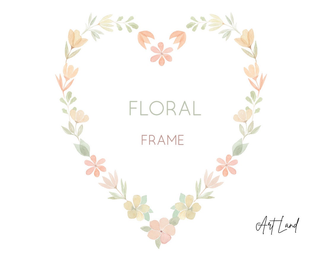 Floral Heart Frame Clip Art, Floral Frame, Floral Love Clipart, Hand ...