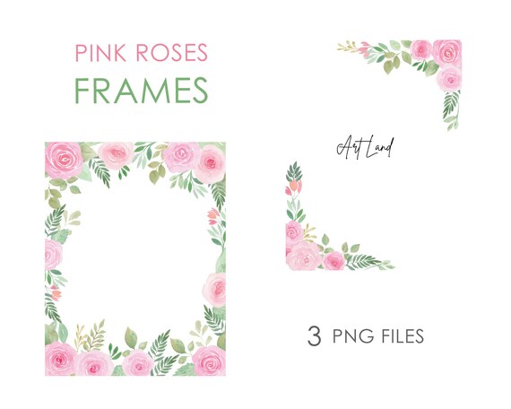 Watercolor Floral Clipart Frames Border Pink Roses Flower | Etsy
