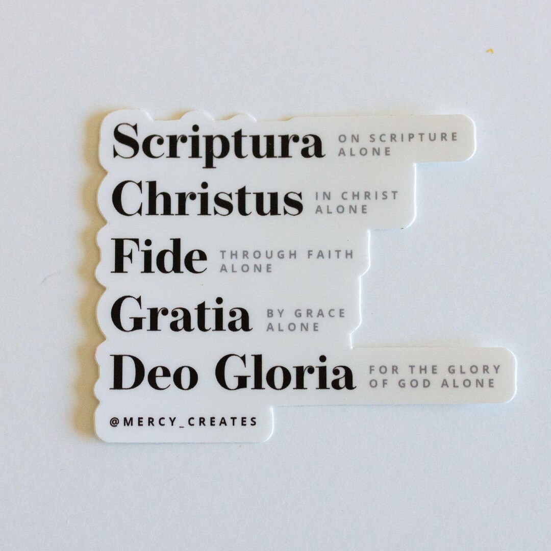 5 Solas Sticker, Sola Deo Gloria Sticker, Reformed Stickers, Reformed ...