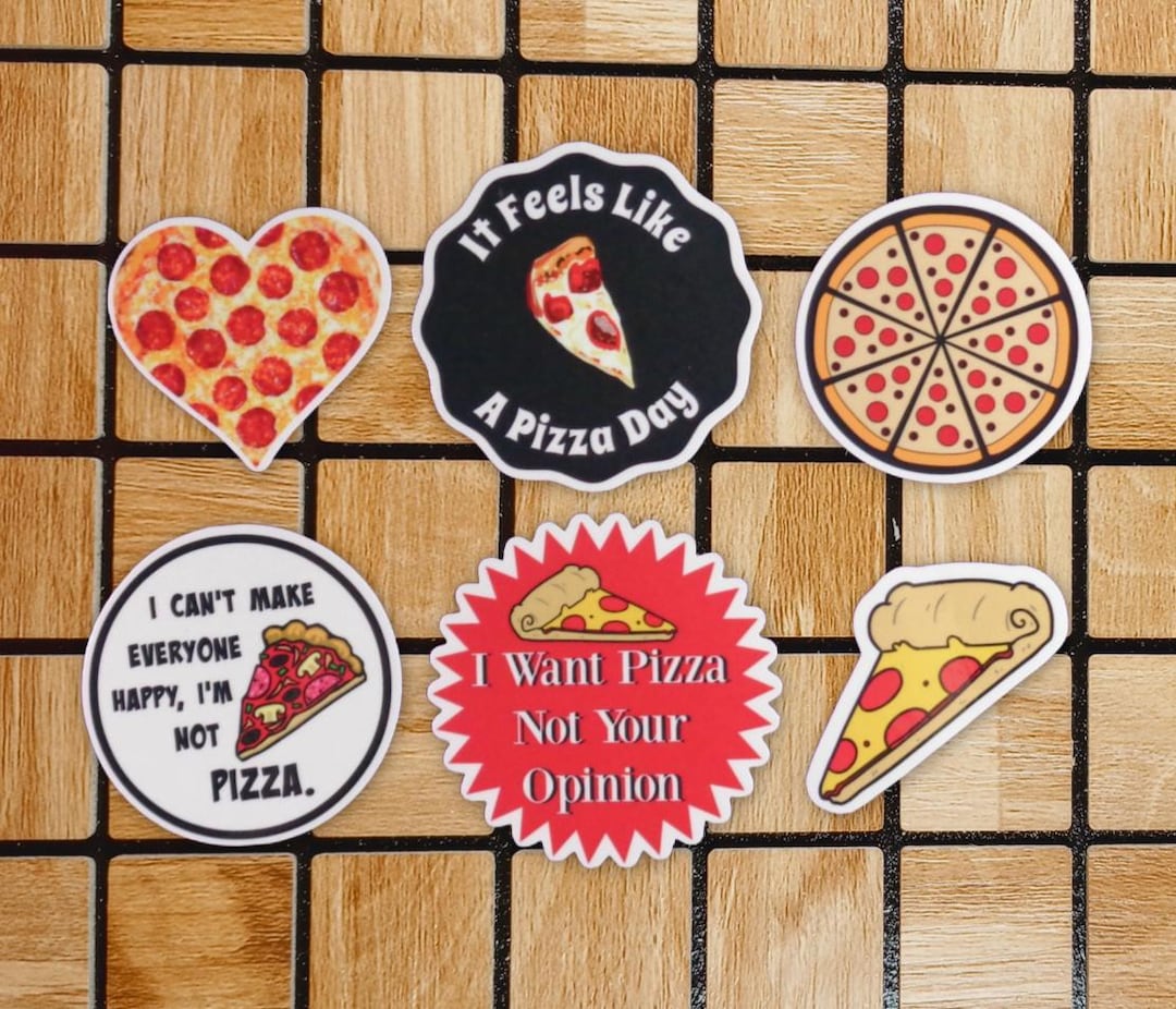 Pizza Sticker Pack of 6 Die Cut Stickers 3 Size Gifts for A Pizza Lover ...