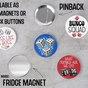 Set of 6 Bunco Magnets or Bunco Pin Pinback Buttons or Bunco Flatbacks ...
