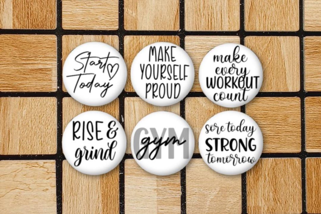 Set of 6 Motivational Gym Workout Fridge Magnets or Pinback Buttons - 1 ...