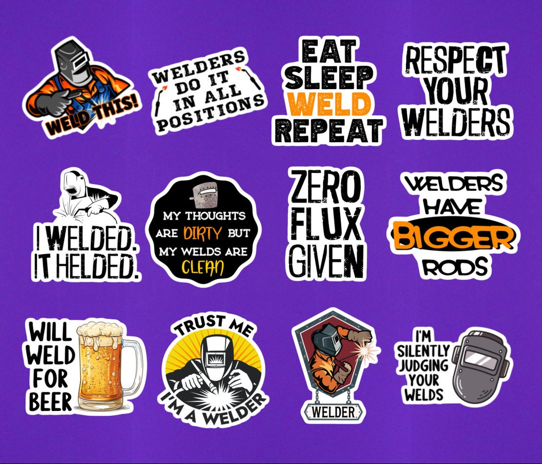 Set of 12 Funny Welder Stickers Assorted 2 Die Cut Welding Sticker Pack ...