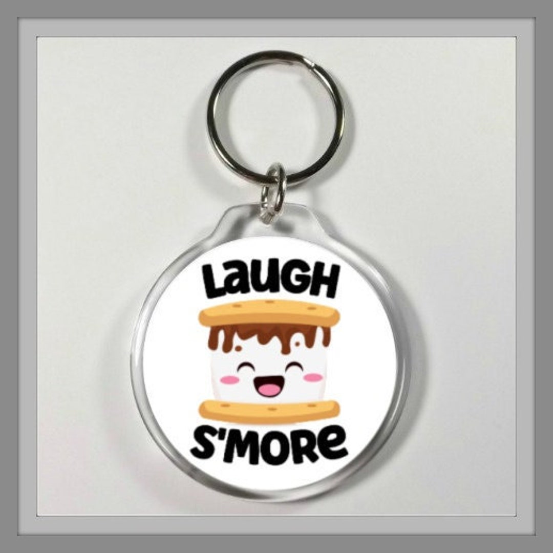 Laugh S'more Keychain / Funny Smores Gift / Cute Camping Keychain ...