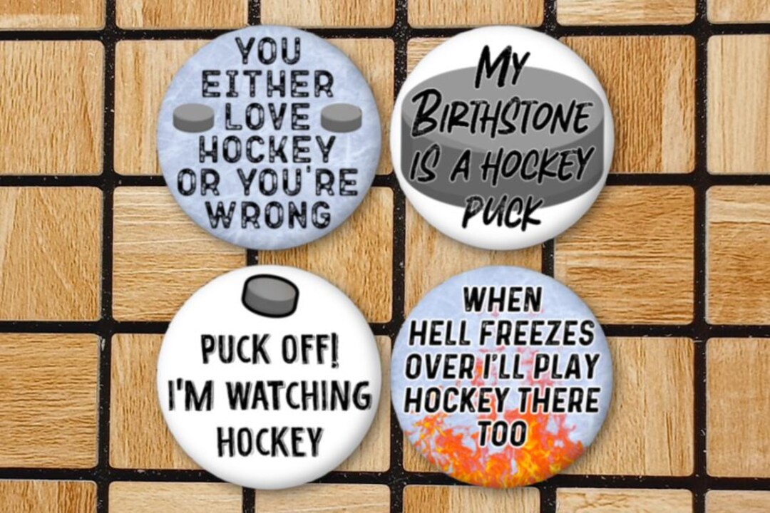 Set of 4 Funny Hockey Magnets or Pinback Buttons Pins - 2.25" - Hockey ...
