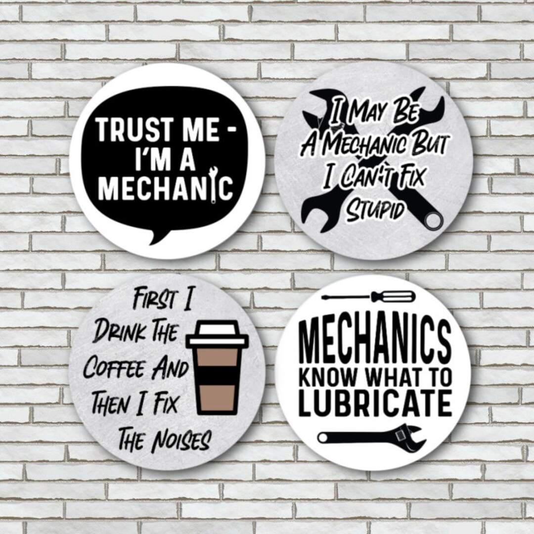 Set of 4 Funny Mechanic Fridge Magnets or Pinback Buttons LARGE 2.25 ...