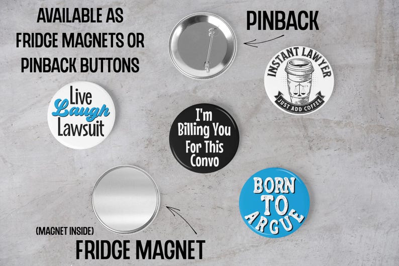 Funny Lawyer Magnets or Pinback Button Pins - 1.25" Size - Lawyer ...