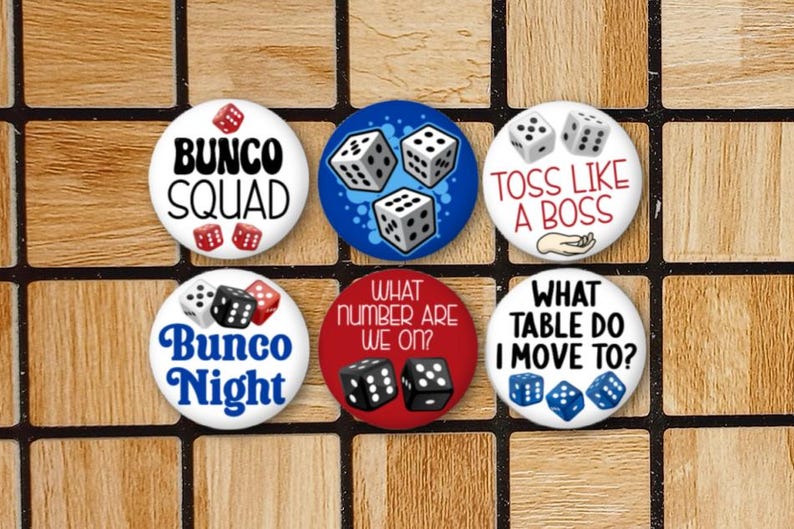 Set of 6 Bunco Magnets or Bunco Pin Pinback Buttons or Bunco Flatbacks ...