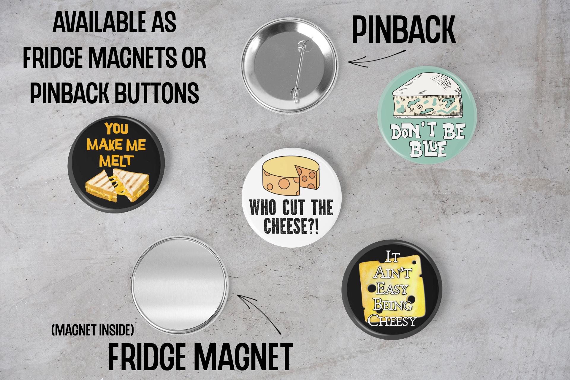 Funny Cheese Pun Fridge Magnets or Pinback Buttons Pin - Set of 6 ...