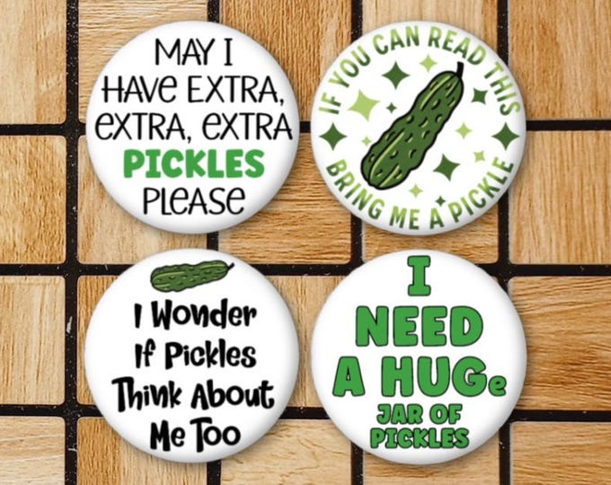 Funny Pickle Themed 2.25" Pinback Button Pins Flair or Fridge Magnets ...