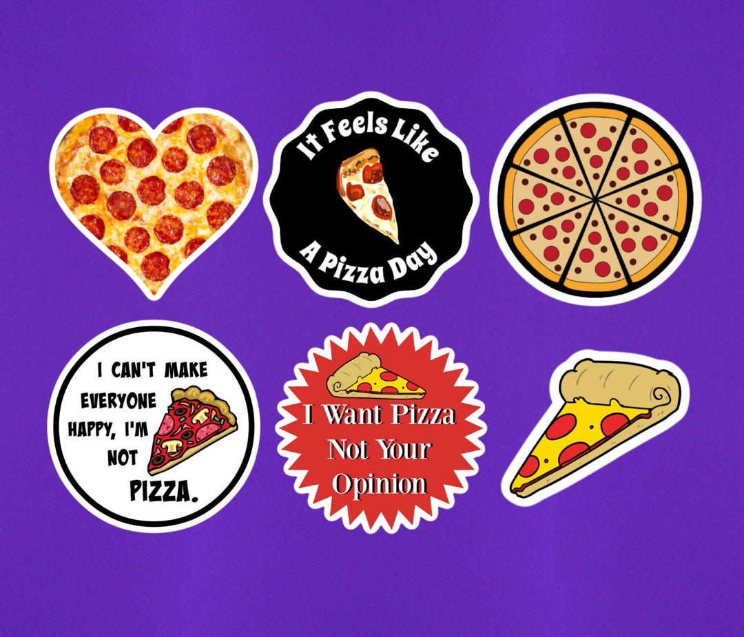 Pizza Sticker Pack of 6 Die Cut Stickers 3 Size Gifts for A Pizza Lover ...