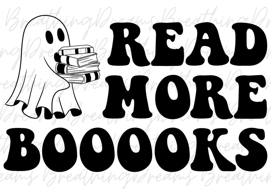 Read More Boooks SVG, Book Lover Design, Ghost Books Design, Read More ...