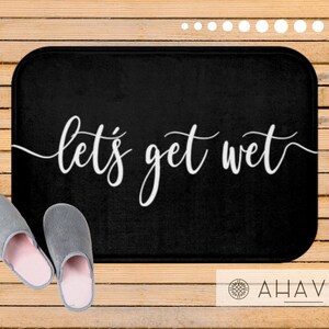 Let's Get Wet Bath Mat Black and White Bathroom Decor - Etsy
