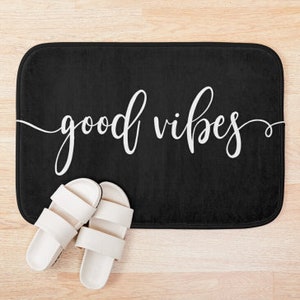 Good Vibes Bath Mat Black and White Bath Mat Funny Bathroom Quote ...