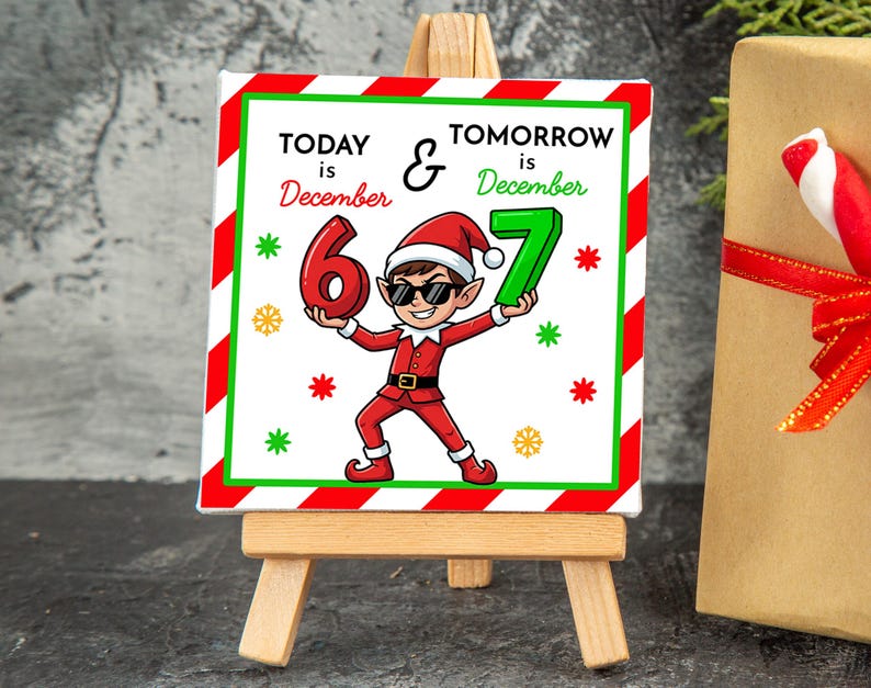 6 7 Elf Prop Printable, Six Seven Meme Elf Idea, 6-7 Christmas Elf Sign ...