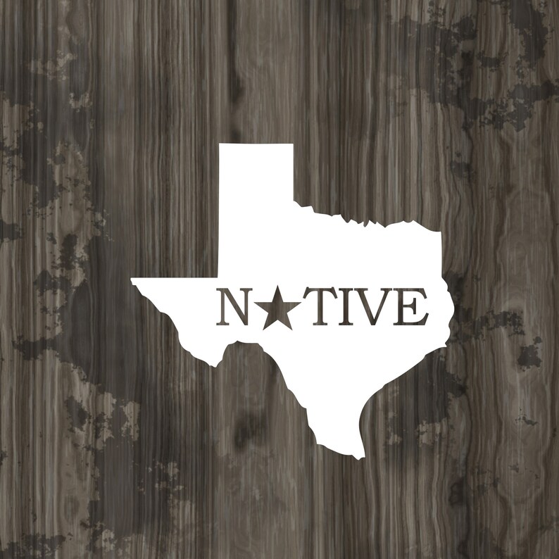 Texas Native Texas Decal Texas Sticker Native Decal | Etsy