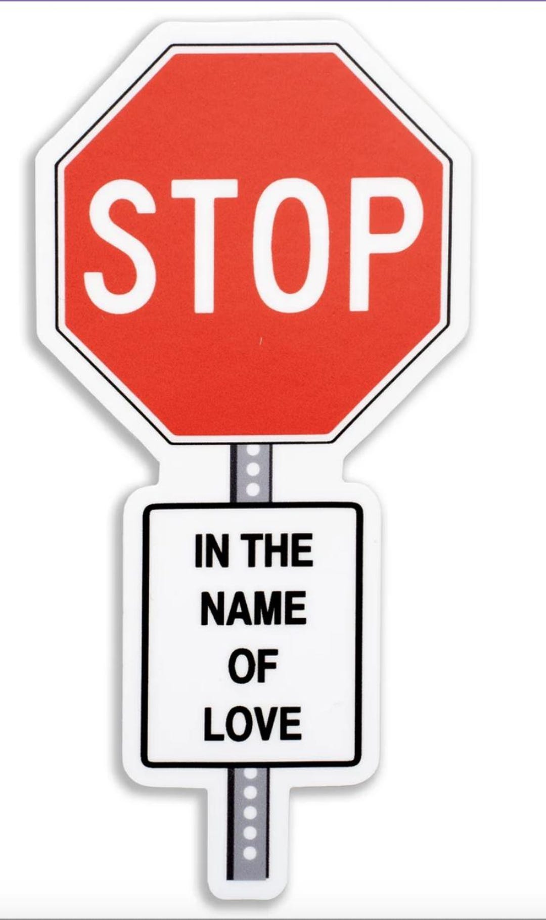Stop in the Name of Love Sticker - Etsy