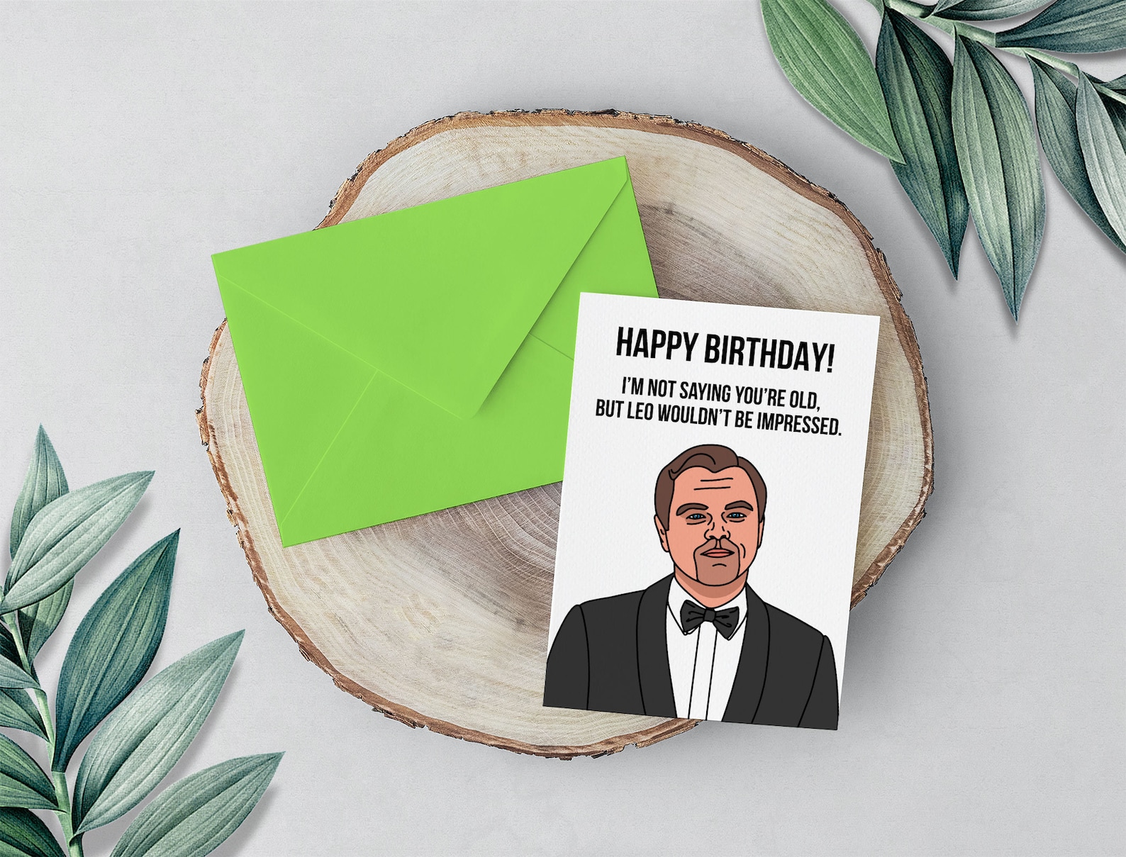 Leonardo Di Caprio Funny Birthday Card | Leo Old 25 Meme Birthday Card ...