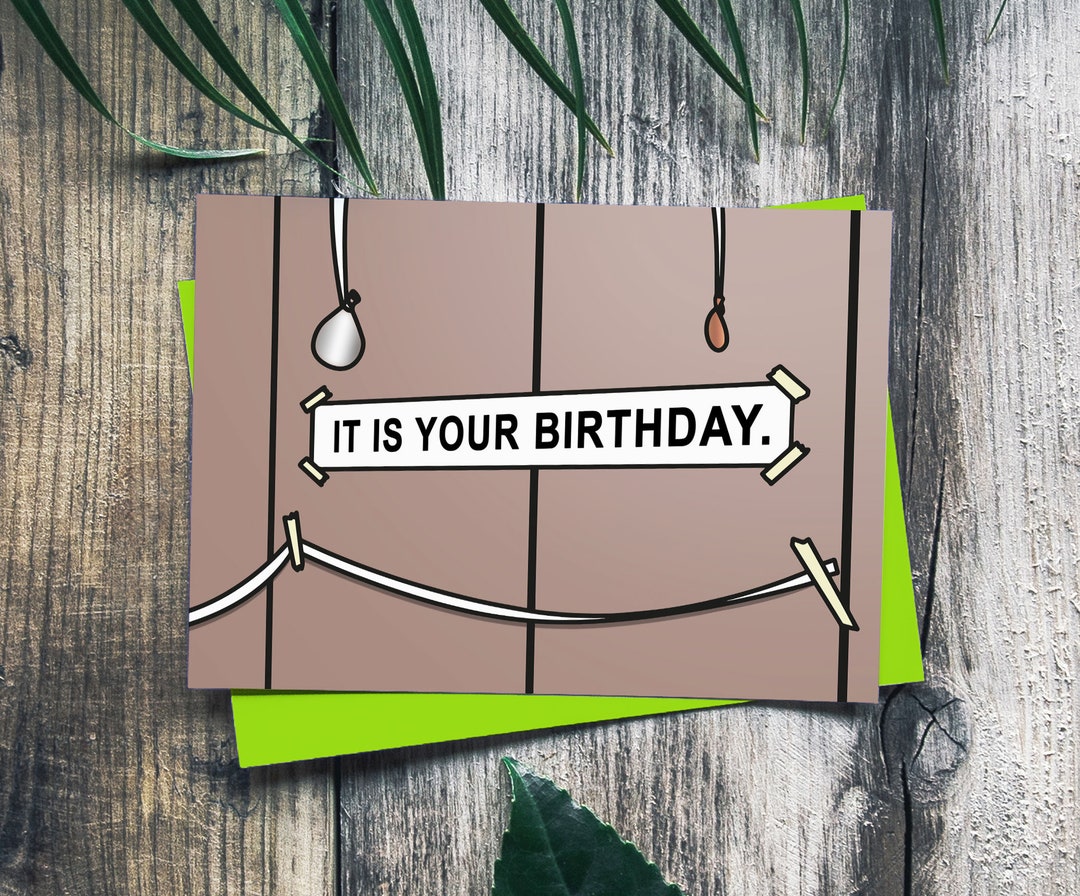 The Office Funny Birthday Card | It is Your Birthday Dwight Schrute ...
