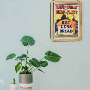 Eat Less Bread Save A Fleet | Vintage Food Administration Poster | Food ...