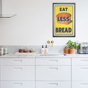 Eat Less Bread | Vintage Food Administration Poster | Food Saver Poster ...