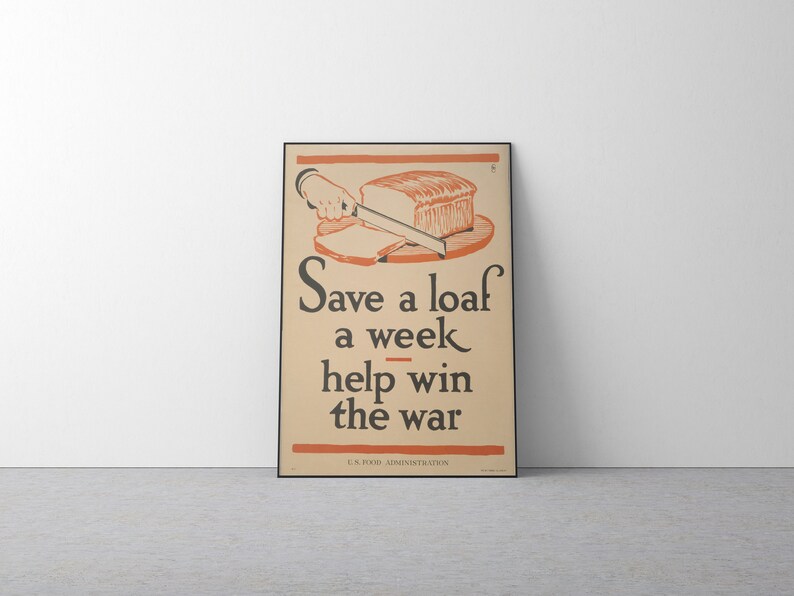 Vintage Food Administration Poster Save A Loaf Poster US | Etsy