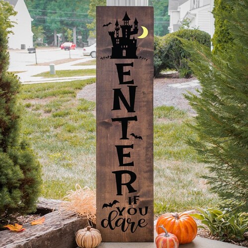 Halloween SVG Enter If You Dare Vertical Front Porch Sign - Etsy