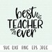 Teacher Appreciation svg Teacher svg Best Teacher Ever svg | Etsy
