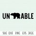 Funny Quote SVG - Unbearable - Etsy