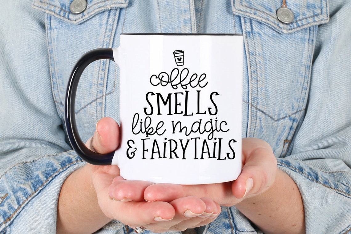 Coffee Quote SVG - Coffee Smells Like Magic and Fairytails - Etsy