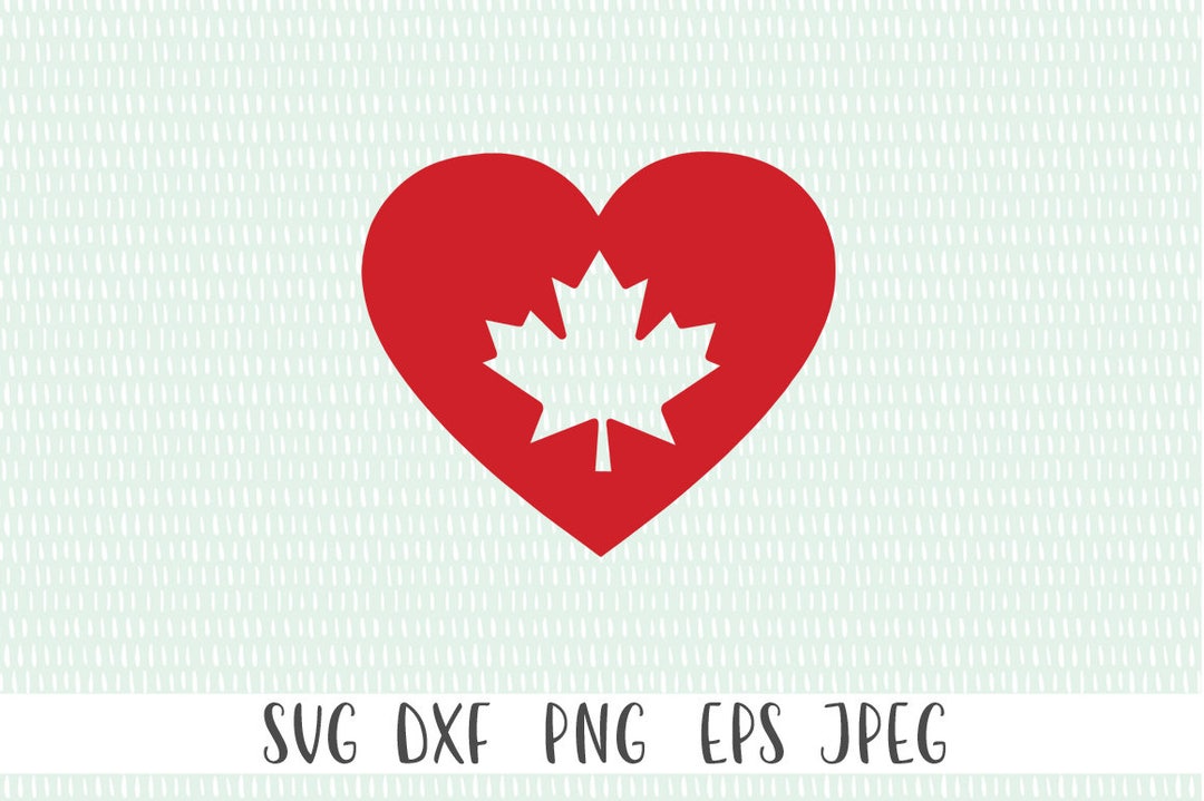 Canadian Heart - Svg, Png, Eps, Dxf, Jpeg - Maple Leaf SVG, Canada Day ...