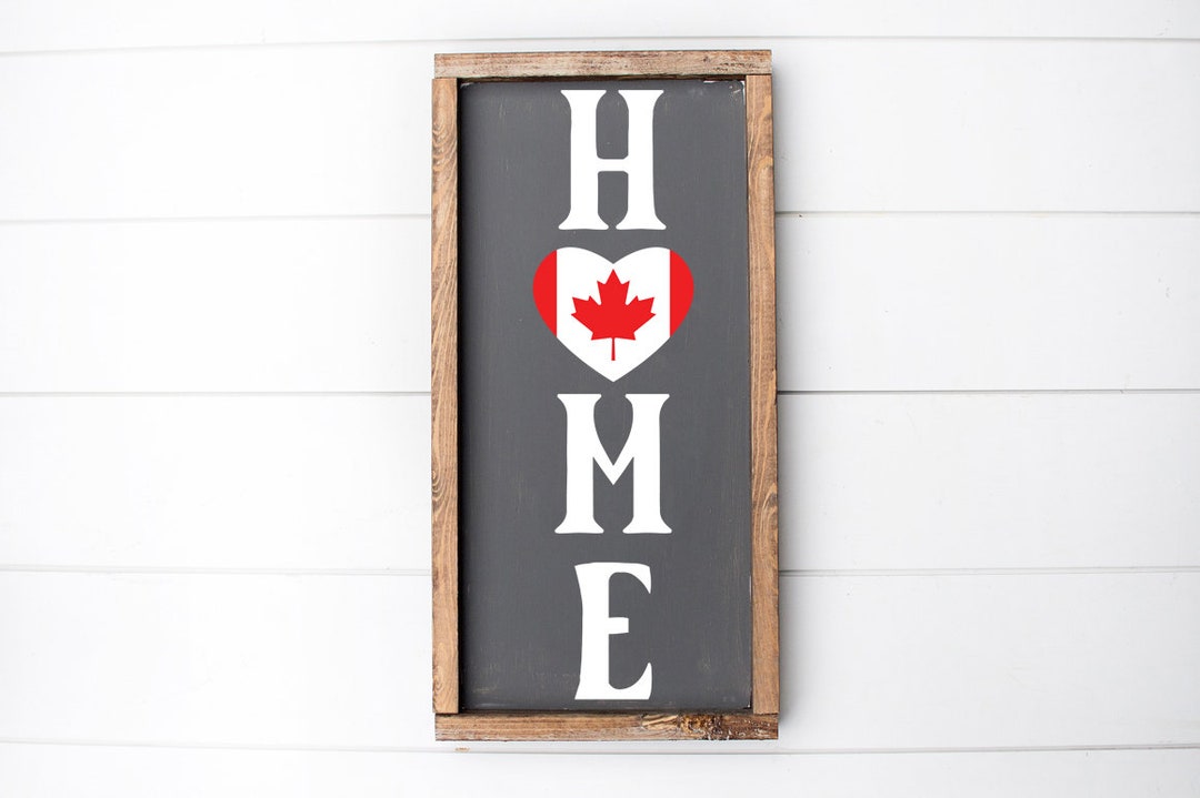 Home Canadian Flag SVG - Farmhouse Sign Svg, Canadian Welcome Sign ...