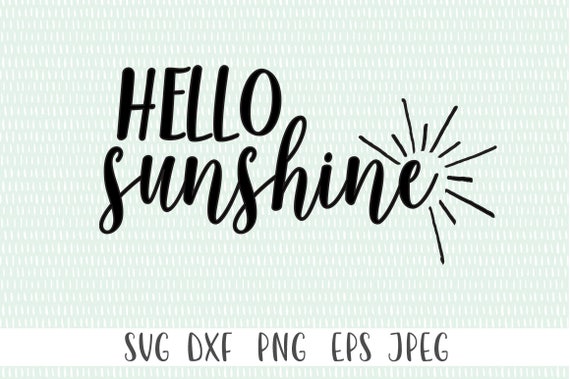 Hello Sunshine SVG Cut File svg png eps dxf jpeg | Etsy