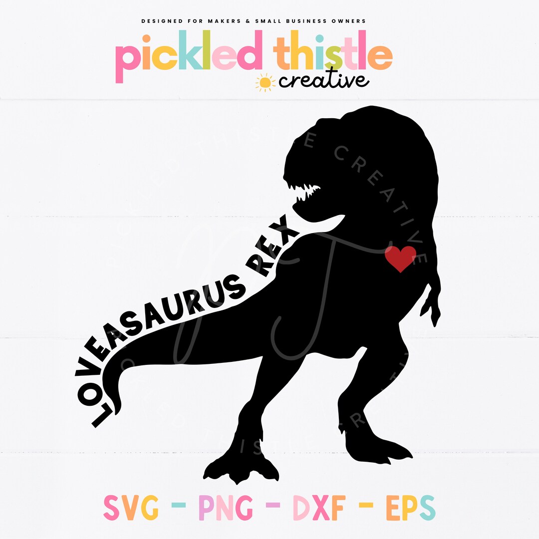 Loveasaurus Rex SVG - Kids Valentine Dinosaur Design for Shirts and ...