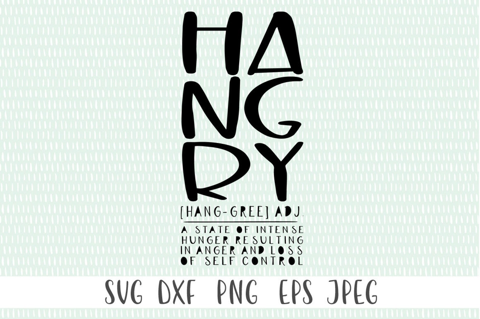 Hangry hang-gree SVG Cut File Svg Png Eps Dxf Jpeg | Etsy