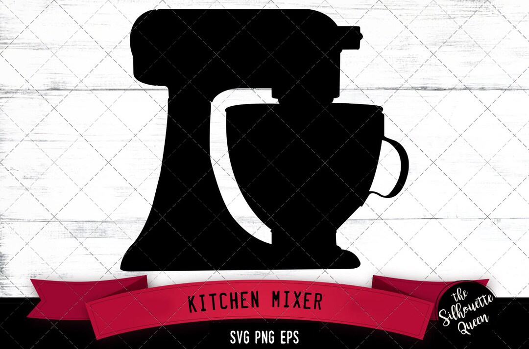 Kitchen Mixer Svg, Kitchen Aid Svg, Appliance Svg, Stand Mixer Svg ...