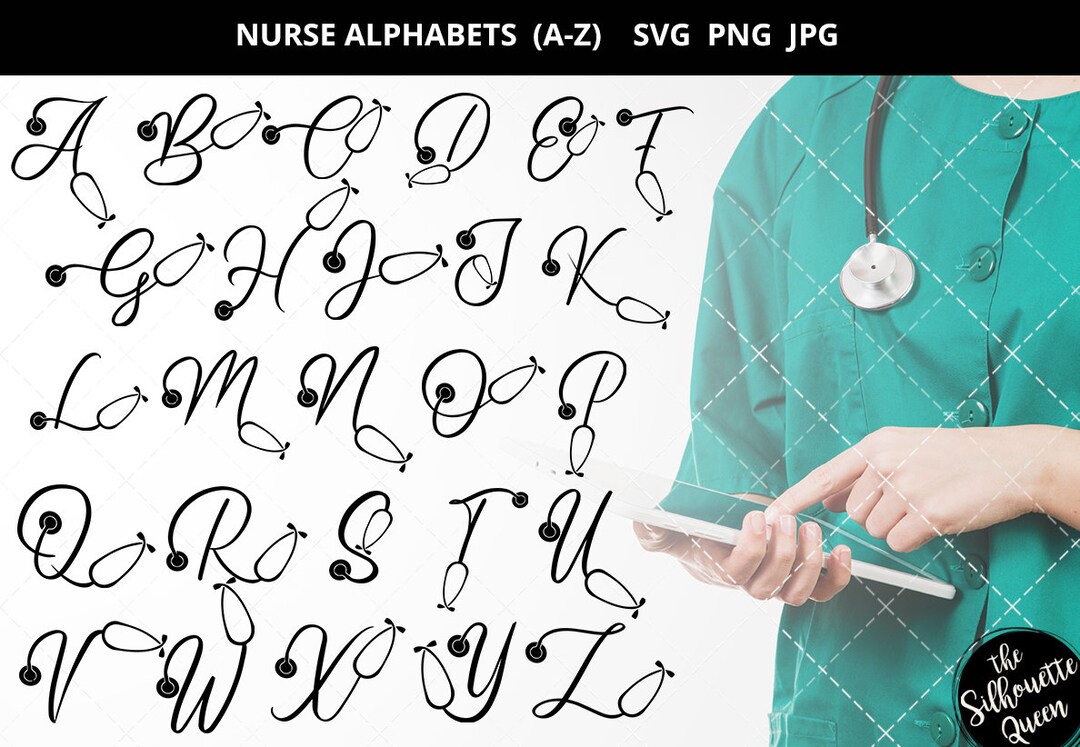 Nurse Alphabet A-z Svg, Alphabet Clipart, Nurse Stethoscope Svg ...