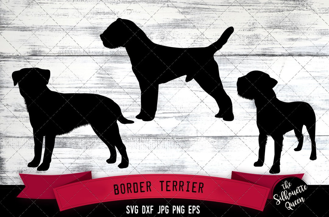 Border Terrier SVG Files, Dog Svg, Silhouette File, Cricut File, Cut ...