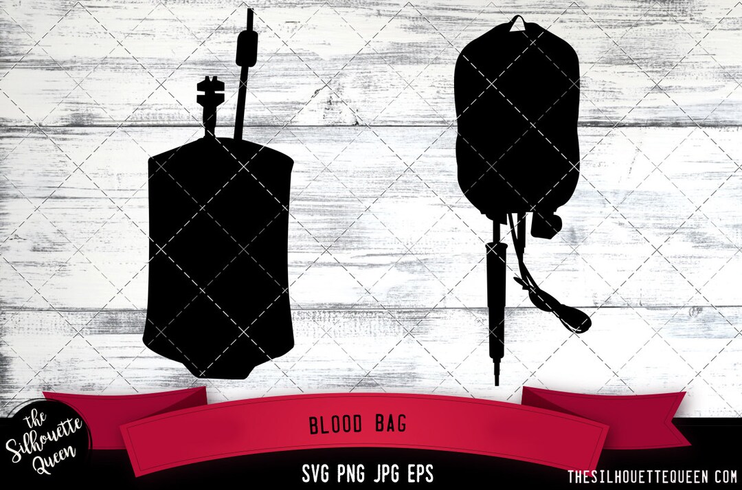 Blood Bag SVG, Silhouette, Logo, Blood Bag SVG Cut Files for Cricut ...
